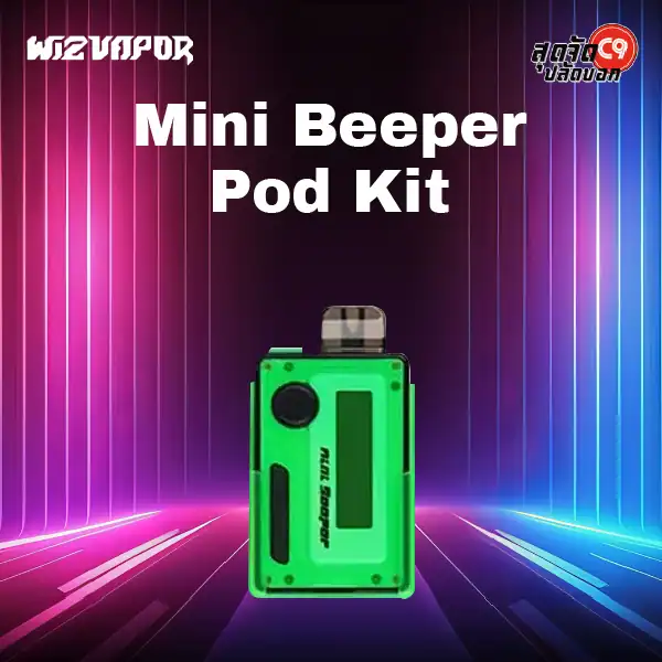 Mini Beeper Pod Kit by Wizvapor - สุดจัดปลัดบอก
