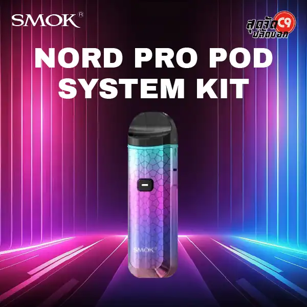 SMOK Nord Pro Pod Kit - สุดจัดปลัดบอก