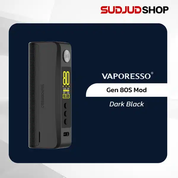 Vaporesso Gen 80S Mod - สุดจัดปลัดบอก